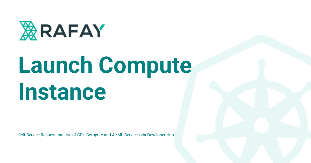 Launch Compute Instance - Rafay Product Documentation