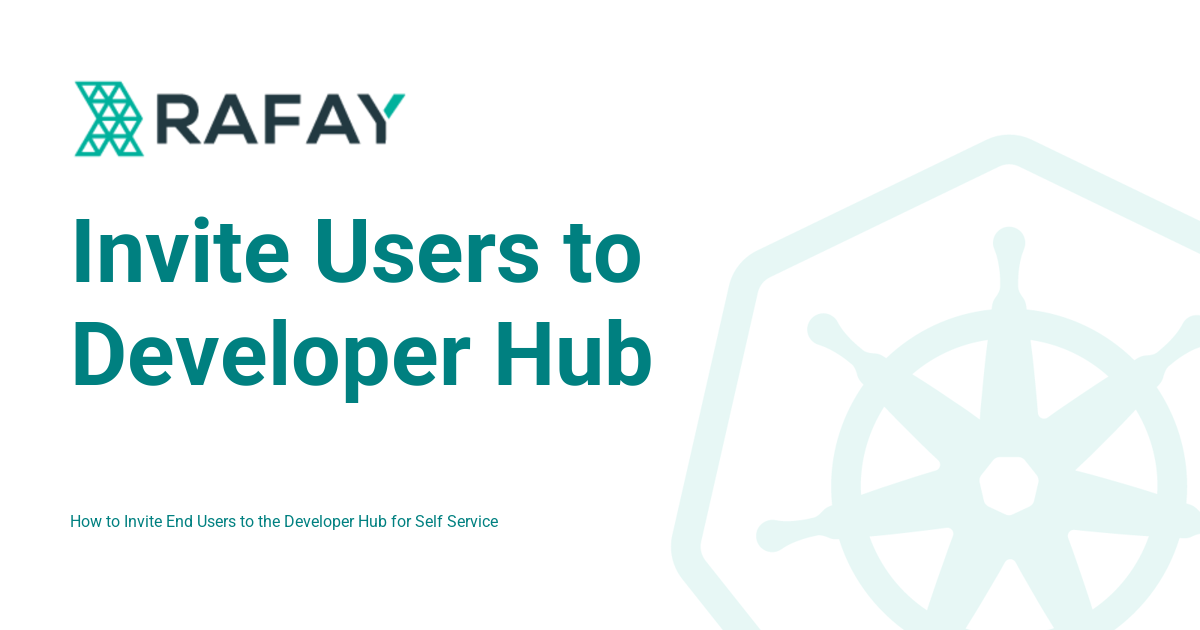 Invite Users to Developer Hub - Rafay Product Documentation
