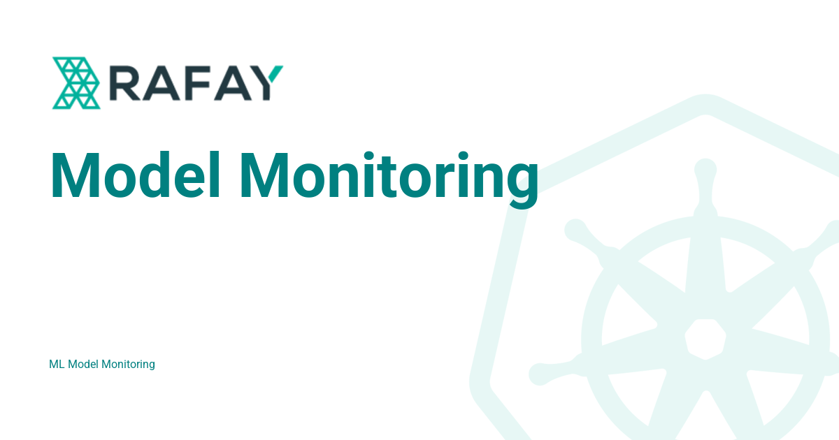 Model Monitoring - Rafay Product Documentation