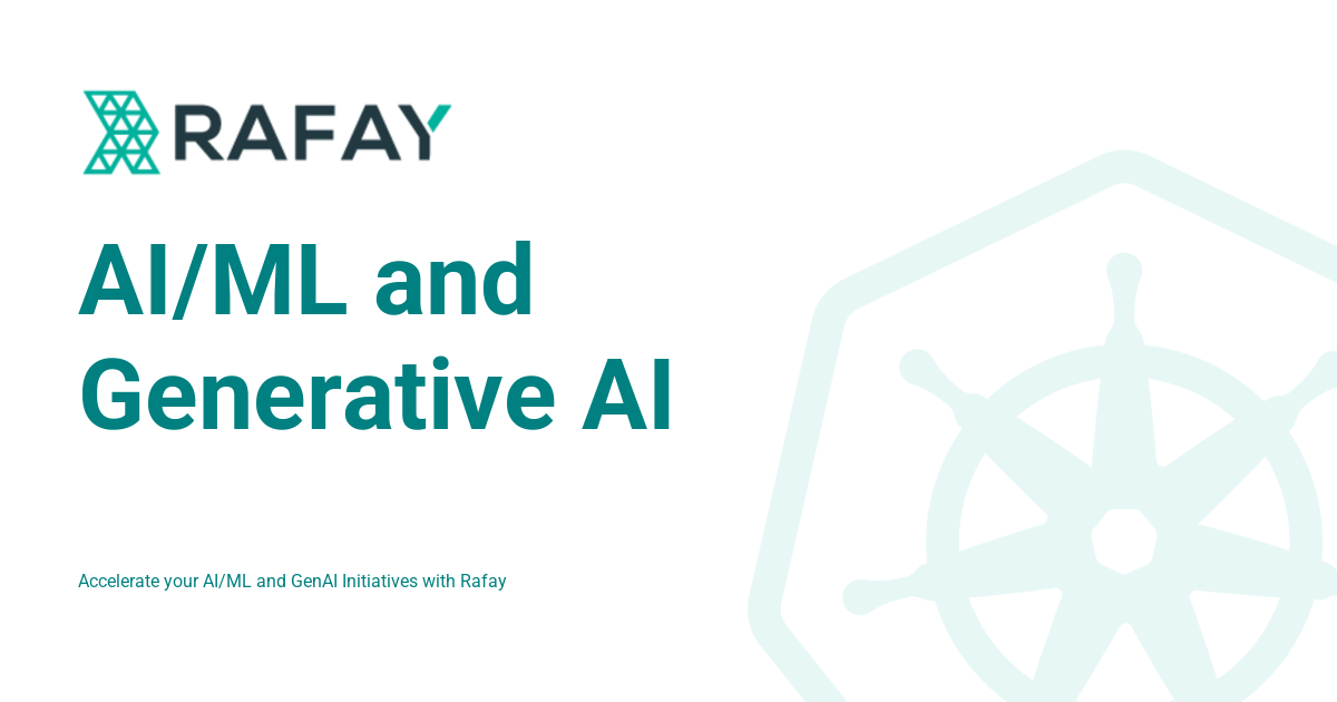 AI/ML and Generative AI - Rafay Product Documentation