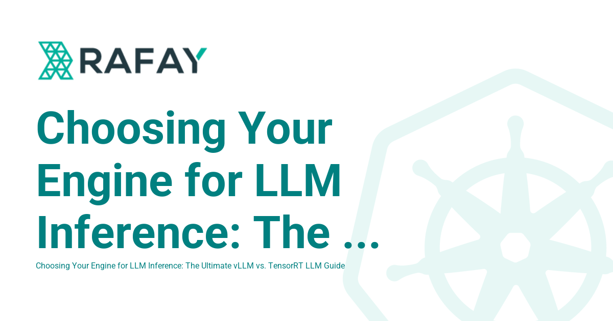 Choosing Your Engine for LLM Inference: The Ultimate vLLM vs. TensorRT ...