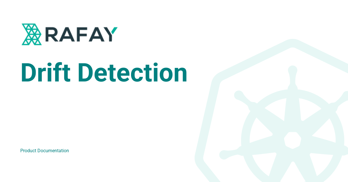 Drift Detection - Rafay Product Documentation