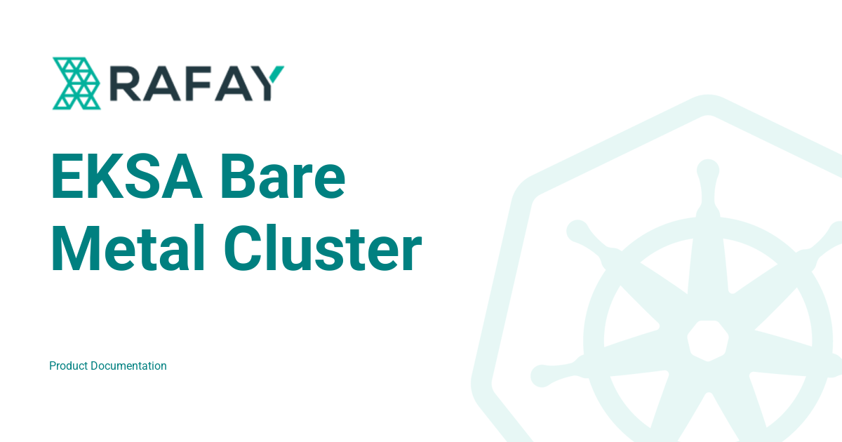 EKSA Bare Metal Cluster - Rafay Product Documentation