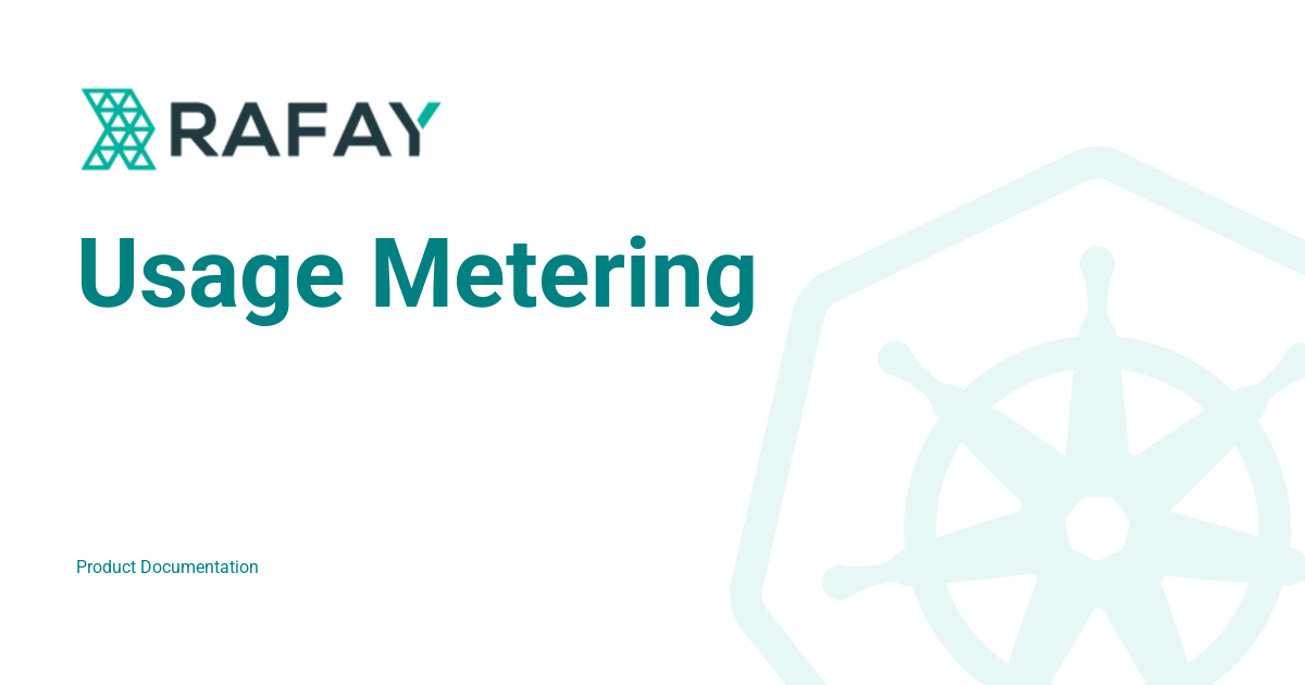 Usage Metering - Rafay Product Documentation