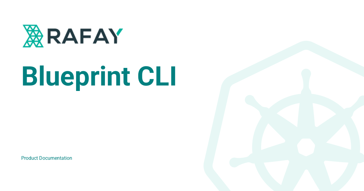Blueprint Cli Rafay Product Documentation 0672