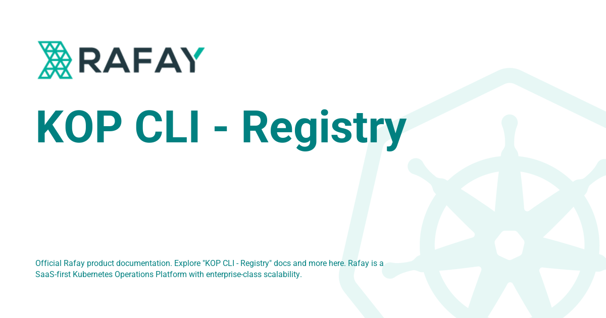 KOP CLI - Registry - Rafay Product Documentation