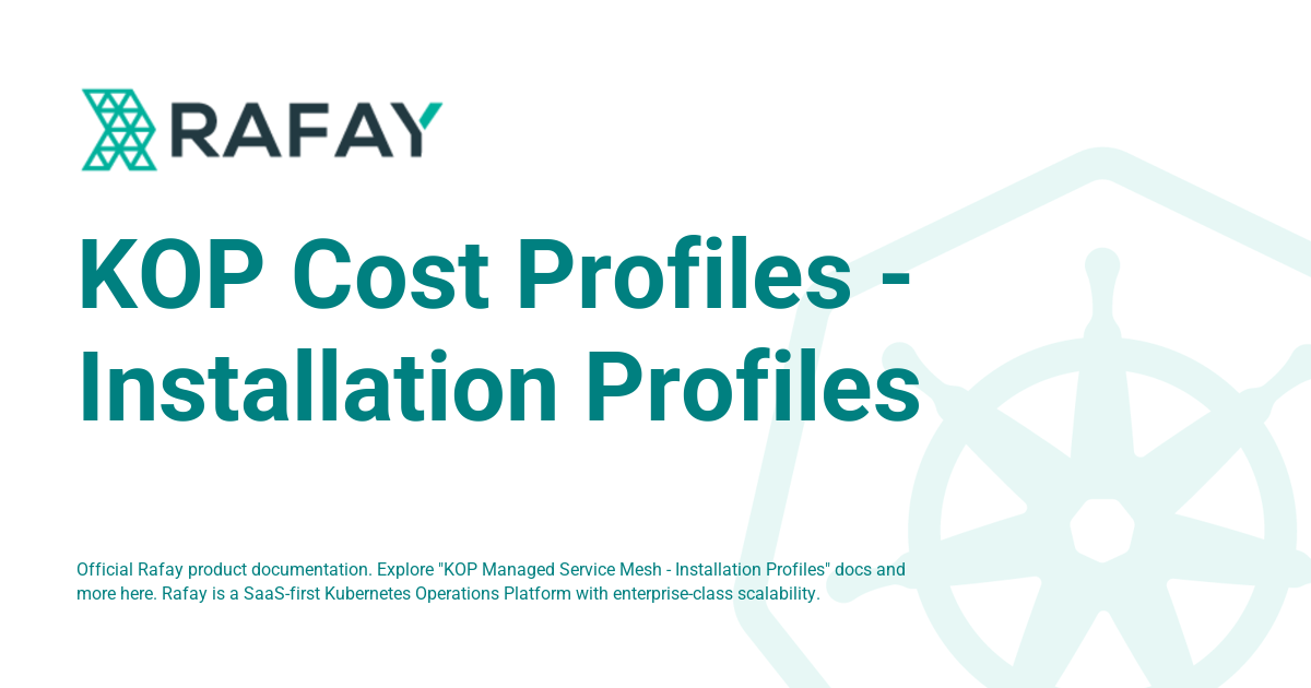 Kop Cost Profiles Installation Profiles Rafay Product Documentation