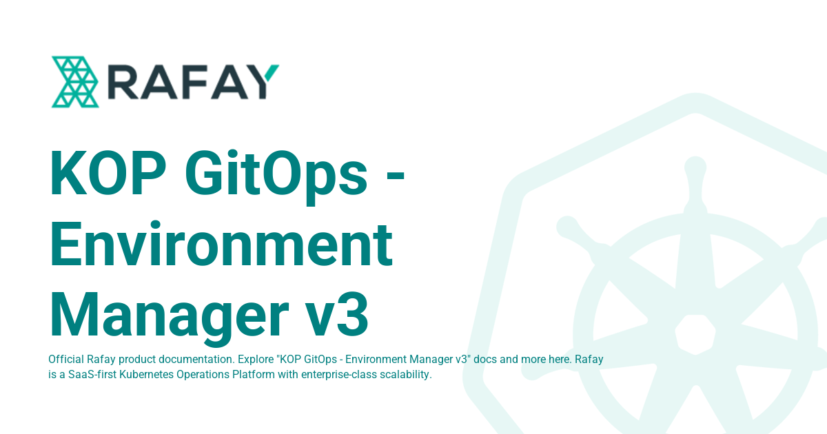 KOP GitOps - Environment Manager v3 - Rafay Product Documentation