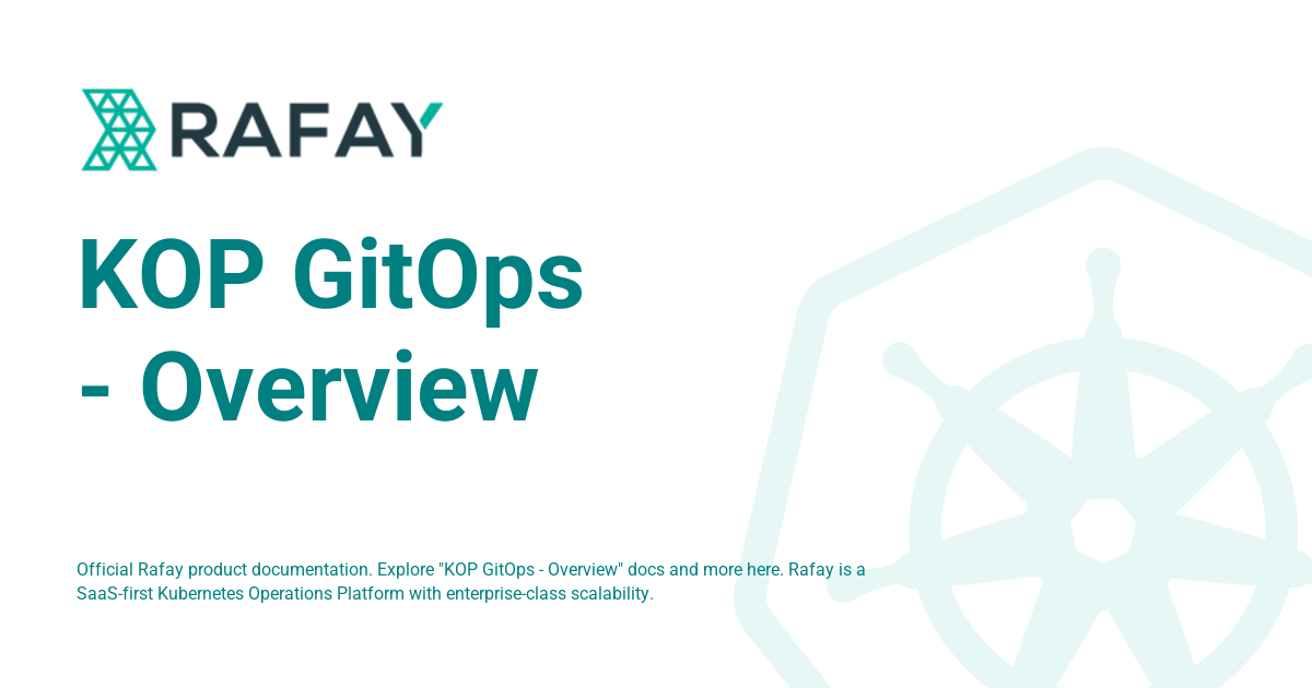 KOP GitOps - Overview - Rafay Product Documentation