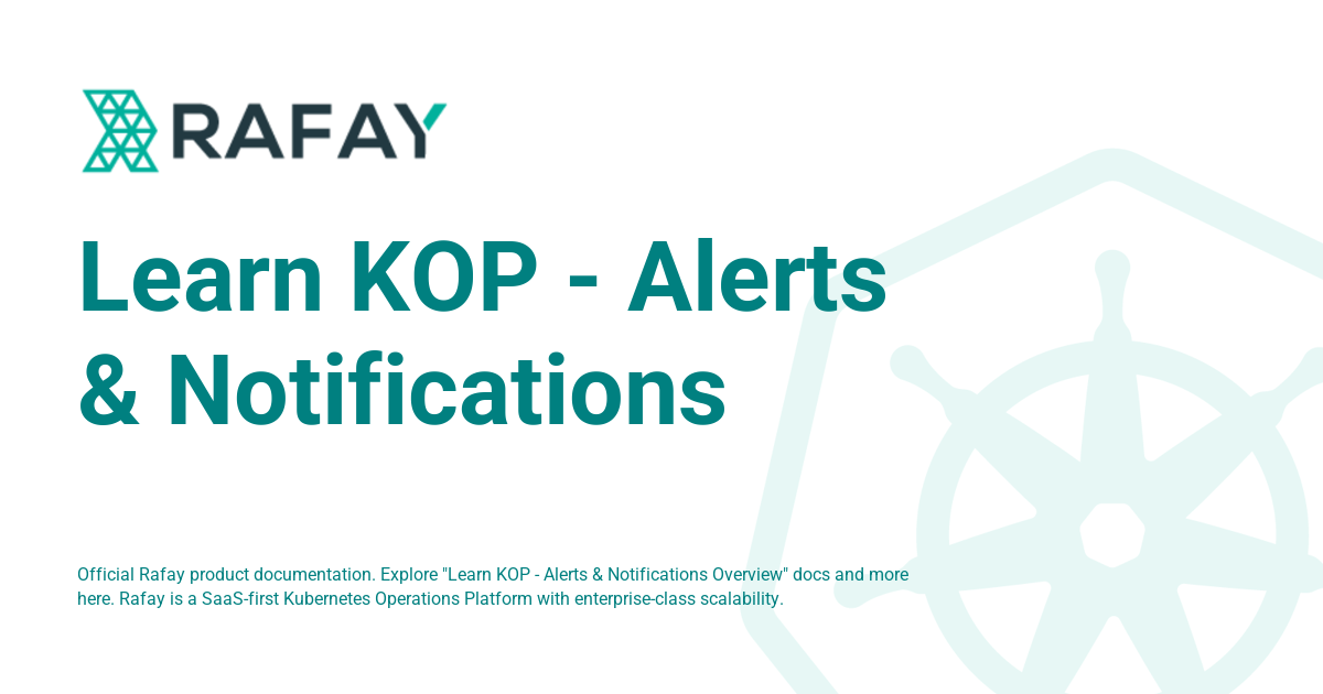 Learn Kop Alerts And Notifications Rafay Product Documentation