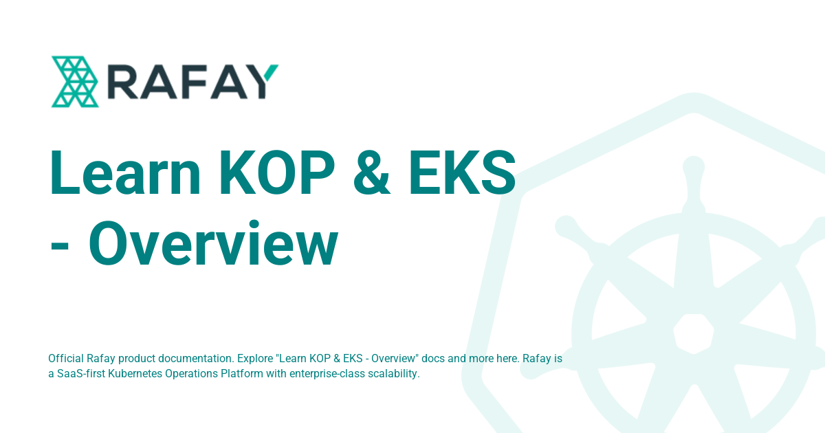 Learn KOP & EKS - Overview - Rafay Product Documentation