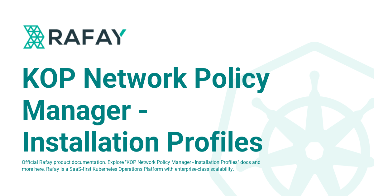 KOP Network Policy Manager - Installation Profiles - Rafay Product ...
