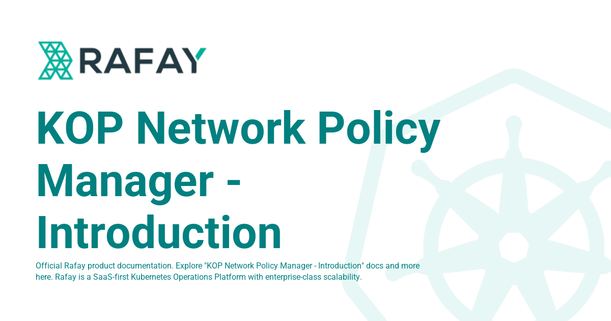Kop Network Policy Manager Introduction Rafay Product Documentation
