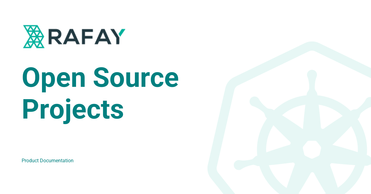 Open Source Projects - Rafay Product Documentation