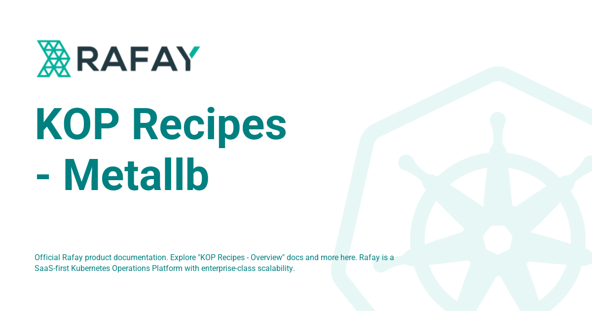 Kop Recipes Metallb Rafay Product Documentation