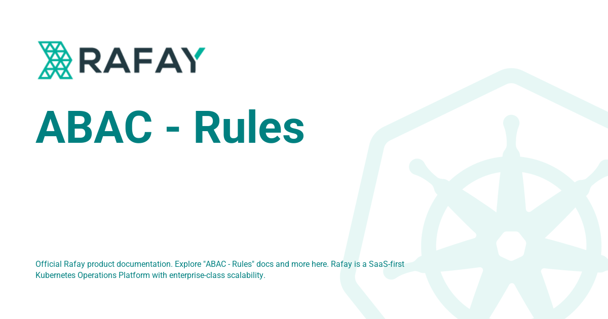 ABAC - Rules - Rafay Product Documentation