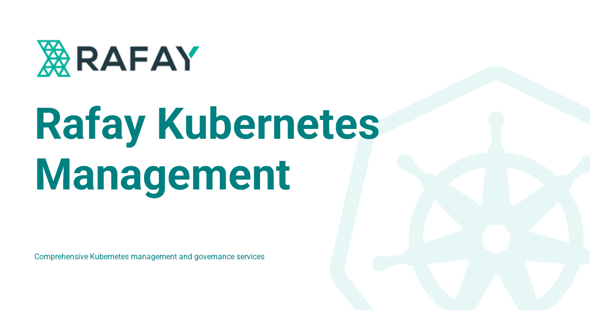 Rafay Kubernetes Management - Rafay Product Documentation