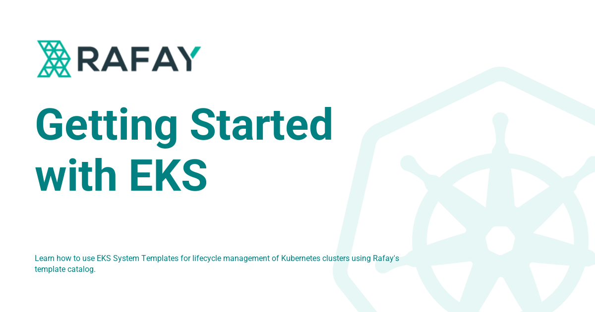 Getting Started with EKS - Rafay Product Documentation