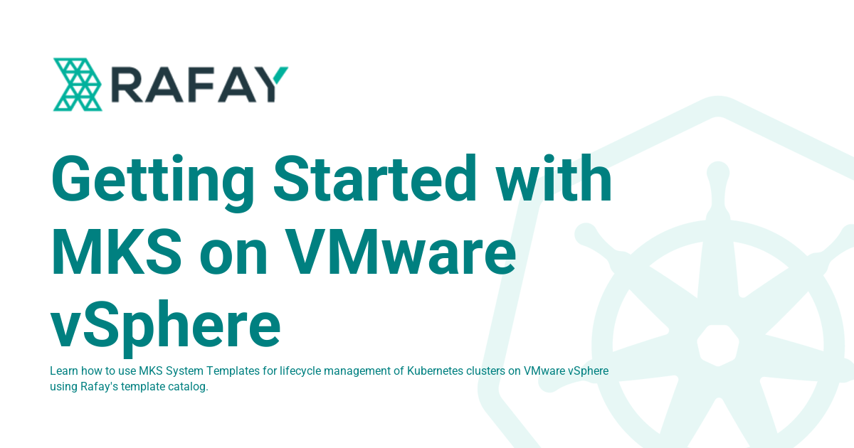 Getting Started with MKS on VMware vSphere - Rafay Product Documentation